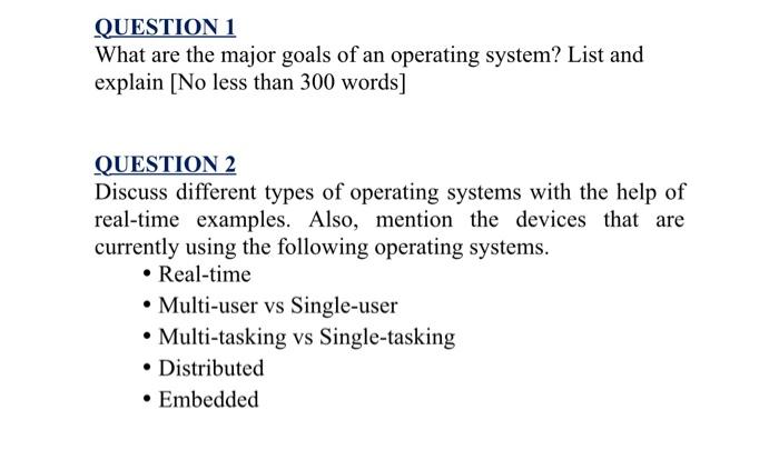Solved QUESTION 1 What are the major goals of an operating | Chegg.com