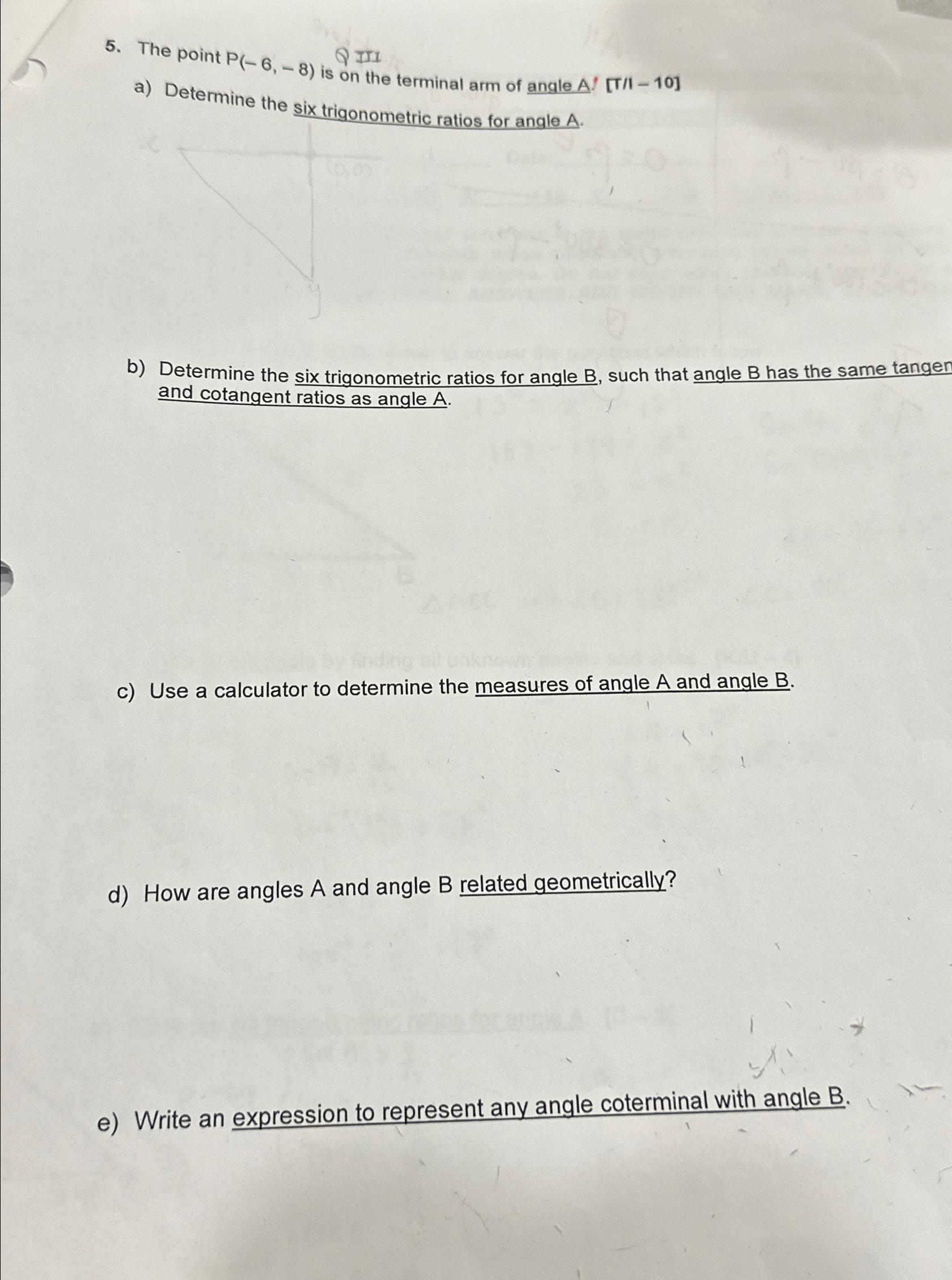 The point P(-6,-8) ﻿is on the terminal arm of angle | Chegg.com