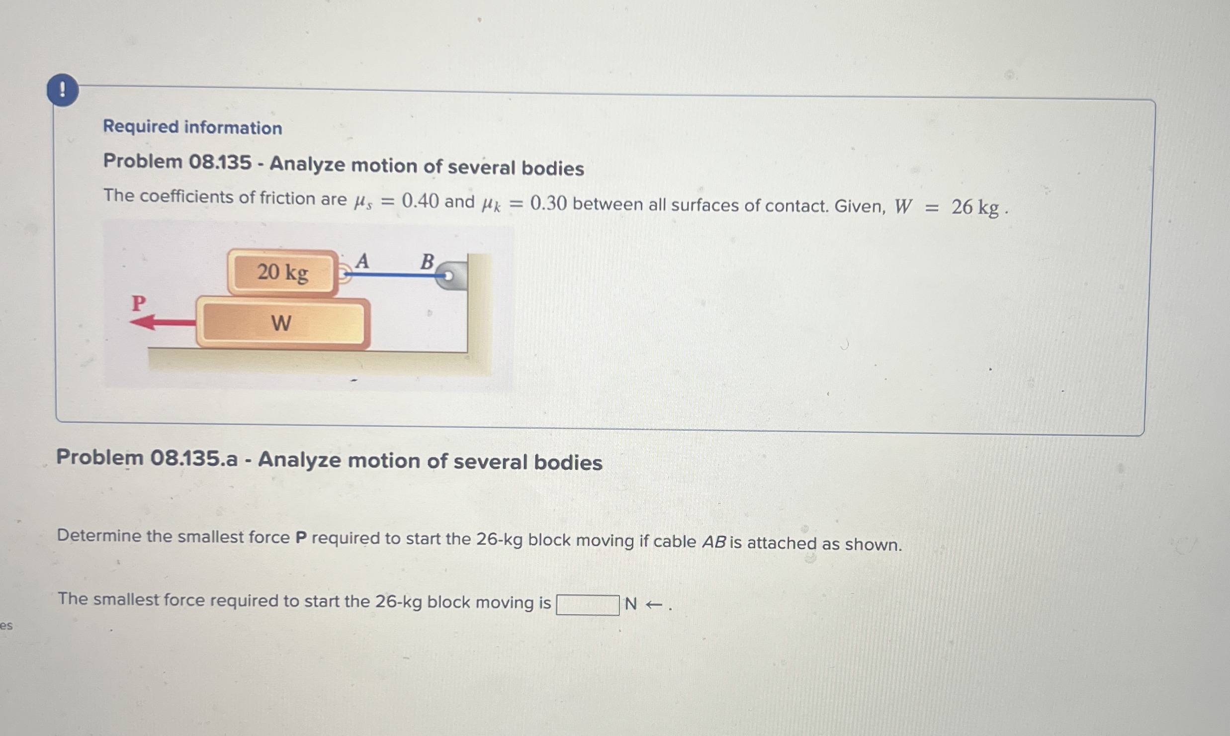 Solved by an EXPERT !Required informationProblem 08.135 - ﻿Analyze motion | Chegg.com