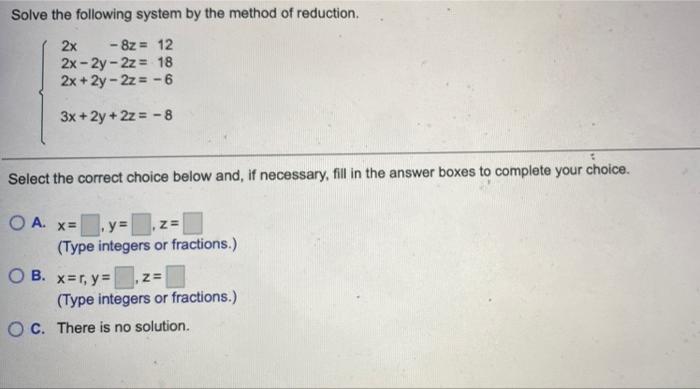 Solved Solve the following system by the method of | Chegg.com
