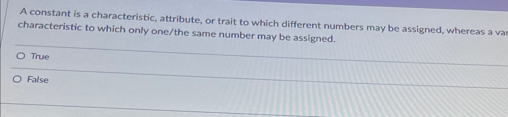 Solved A constant is a characteristic, attribute, or trait | Chegg.com