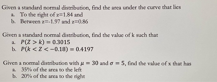 Solved Given a standard normal distribution, find the area | Chegg.com