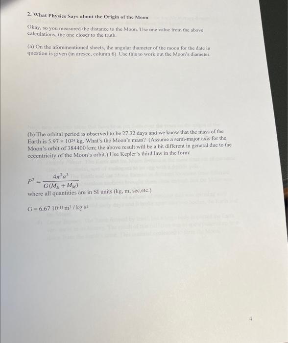 Solved 2. What Physies Says about the Origin of the Moon | Chegg.com