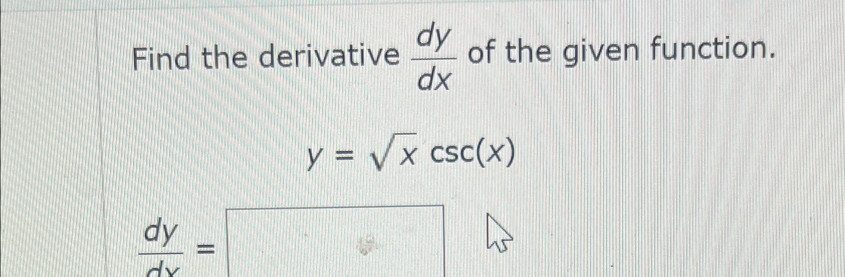 Solved Find the derivative dydx ﻿of the given | Chegg.com
