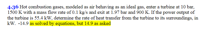 Solved 4.36 ﻿Hot combustion gases, modeled as air behaving | Chegg.com