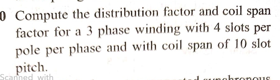 Solved 0 ﻿Compute the distribution factor and coil span | Chegg.com