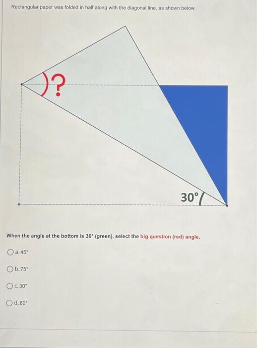 Solved Rectangular paper was folded in half along with the | Chegg.com