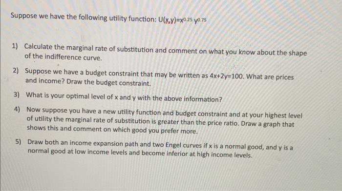 Solved Suppose we have the following utility function: | Chegg.com