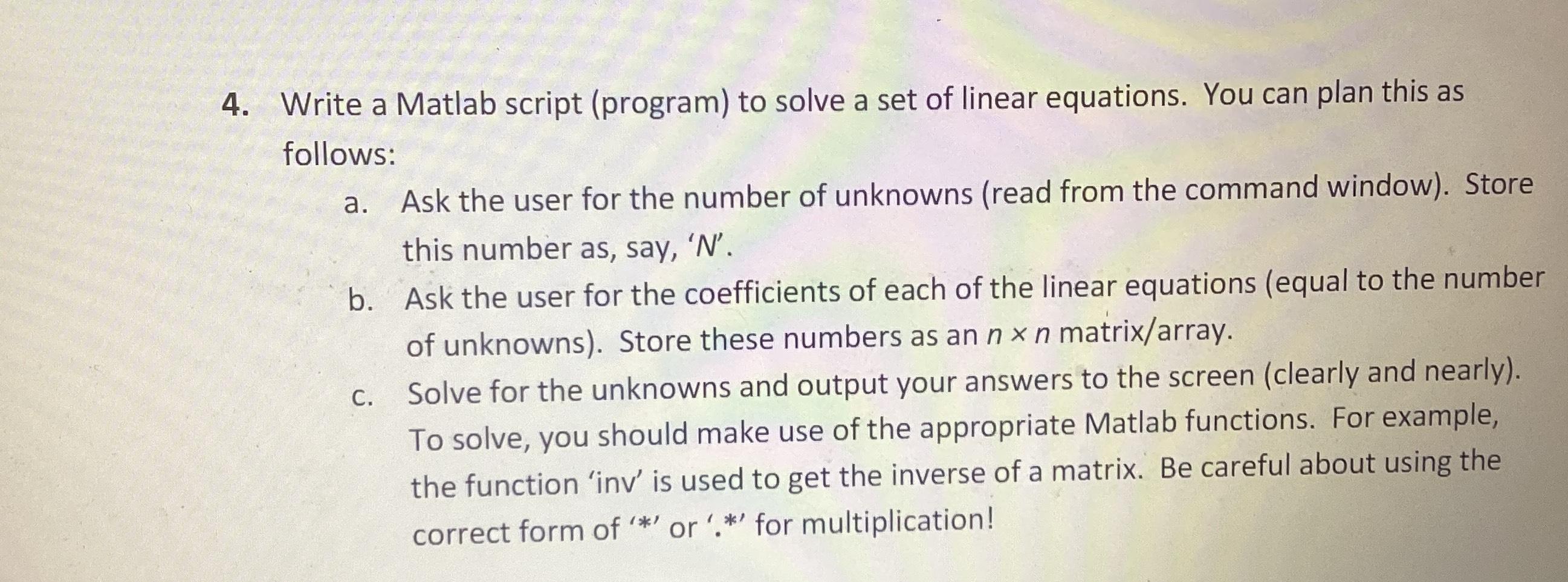 Solved Write a Matlab script (program) ﻿to solve a set of | Chegg.com
