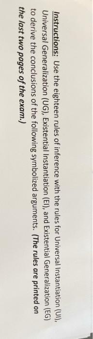 Solved Instructions: Use the eighteen rules of inference | Chegg.com