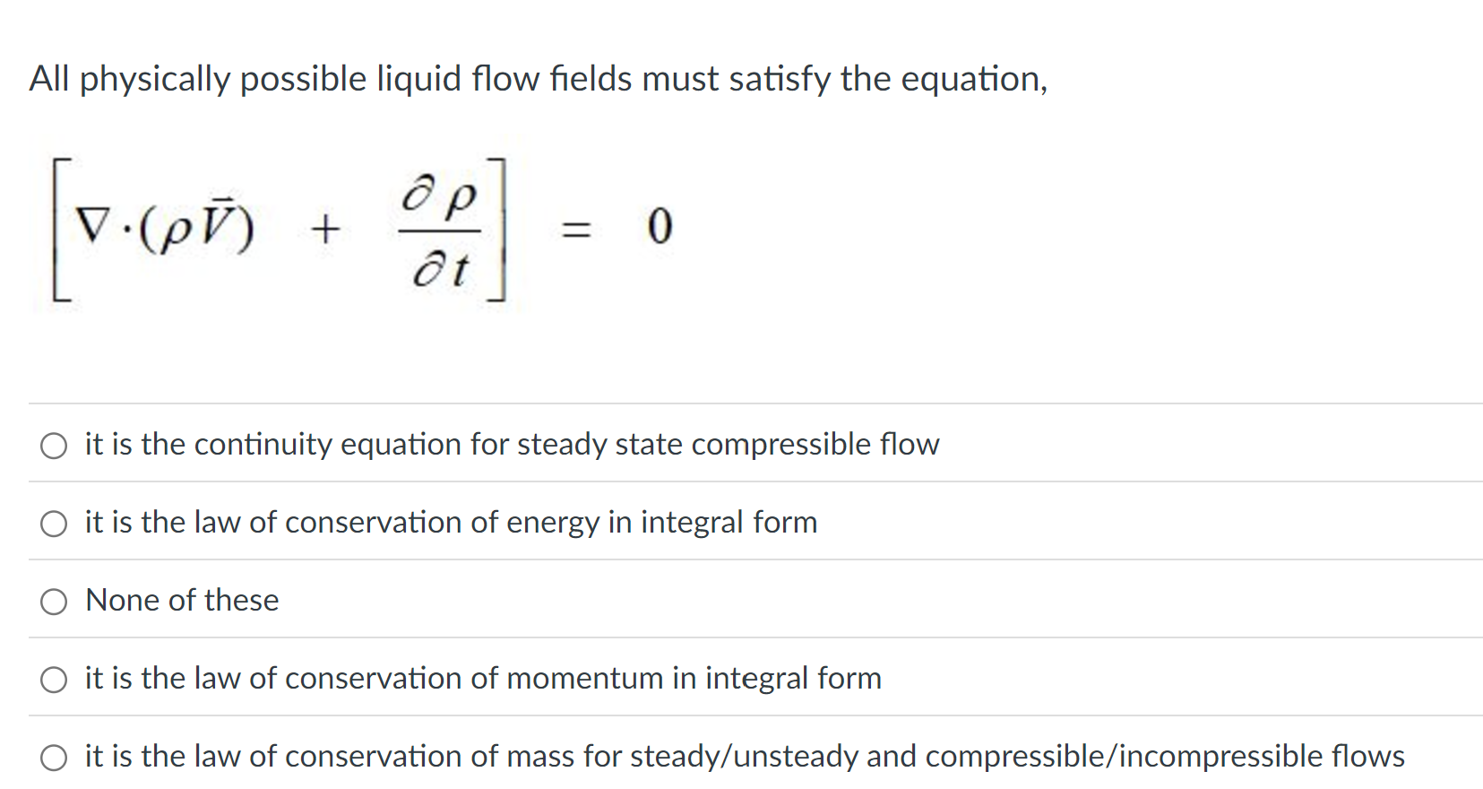 Solved All physically possible liquid flow fields must | Chegg.com