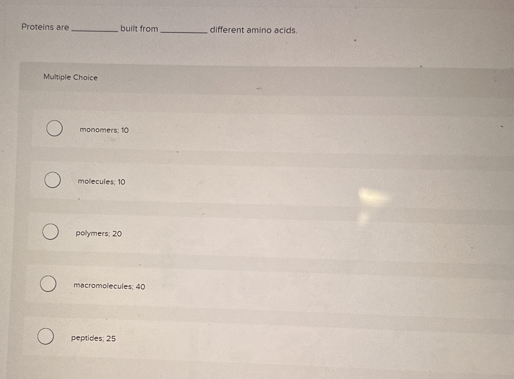 Solved Proteins are (blank) ﻿bulit from (blank) ﻿different | Chegg.com