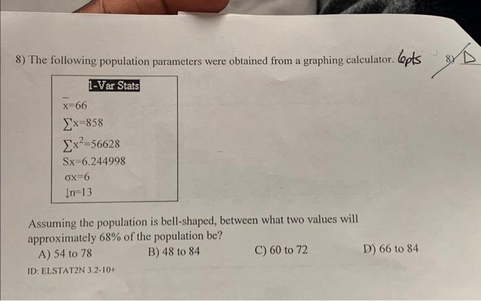 Solved 8) The following population parameters were obtained | Chegg.com