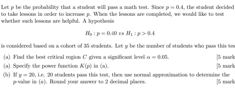 Let p be the probability that a student will pass a | Chegg.com
