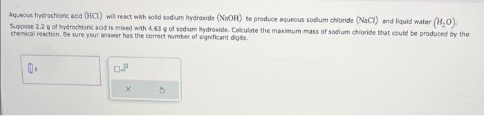 Solved Aqueous hydrochloric acid (HCl) will react with solid | Chegg.com