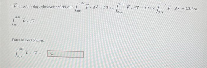 Solved If F is a path-independent vector field, with | Chegg.com
