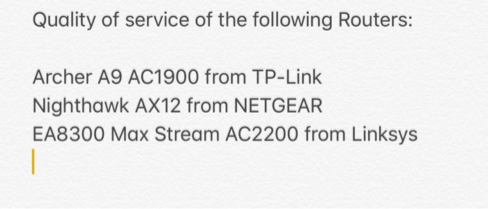Solved Quality of service of the following Routers: Archer | Chegg.com