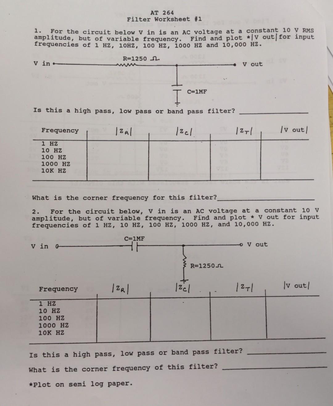 Solved AT 264 Filter Worksheet #1 1. For the circuit below v | Chegg.com