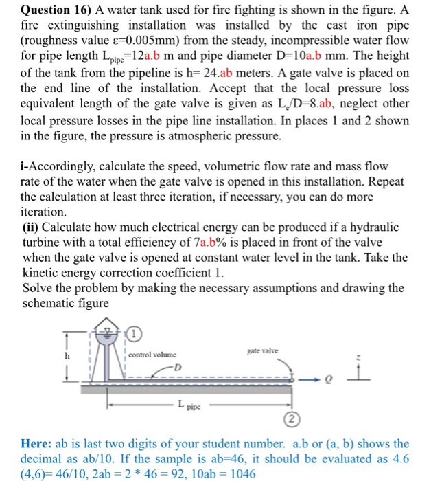 Solved Question 16) A water tank used for fire fighting is | Chegg.com