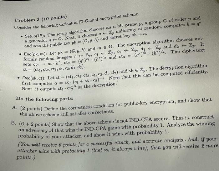 Solved Consider the following variant of El-Gamal encryption | Chegg.com