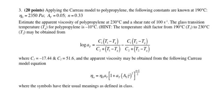 Solved 3. (20 points) Applying the Carreau model to | Chegg.com