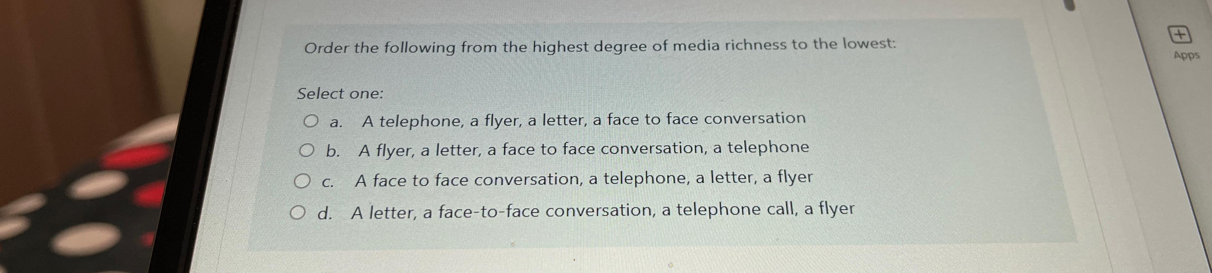 Solved Order the following from the highest degree of media | Chegg.com