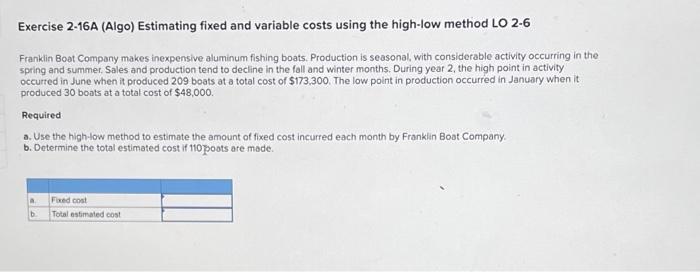 Solved Exercise 2-16A (Algo) Estimating fixed and variable | Chegg.com