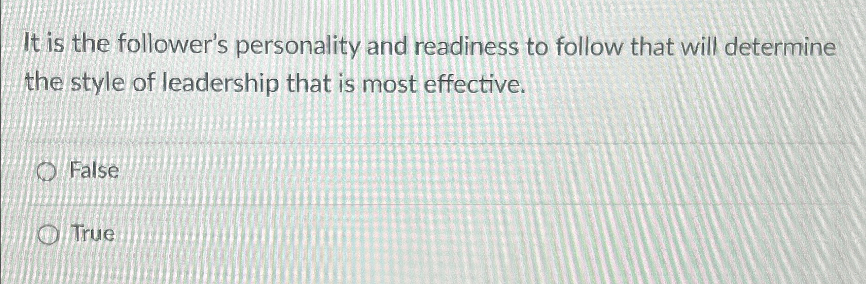 Solved It is the follower's personality and readiness to | Chegg.com