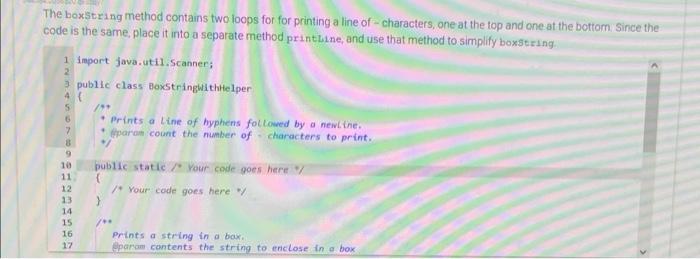 Solved The boxstring method contains two loops for for | Chegg.com Solved The boxstring method contains two loops for for | Chegg.com