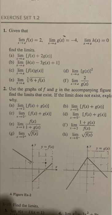 Solved 1. Given that limx→af(x)=2,limx→ag(x)=−4,limx→ah(x)=0 | Chegg.com