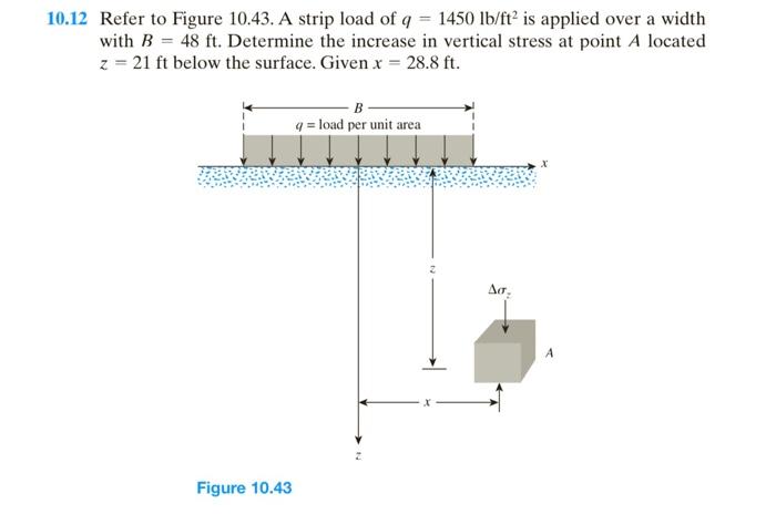 Solved .12 Refer to Figure 10.43 . A strip load of | Chegg.com