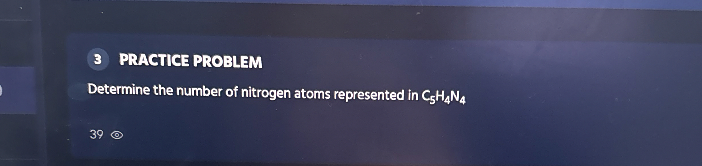Solved 3 ﻿PRACTICE PROBLEMDetermine the number of nitrogen | Chegg.com