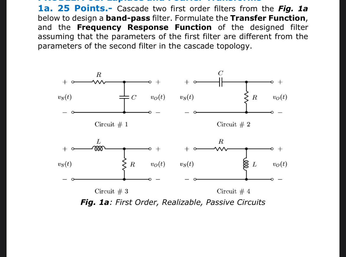 Solved 1a. 25 ﻿Points.- ﻿Cascade two first order filters | Chegg.com