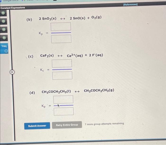 Solved Write an equilibrium constant expression for each of | Chegg.com