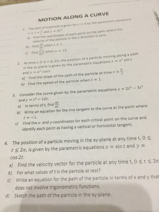 Solved MOTION ALONG A CURVE The path of particle is given | Chegg.com