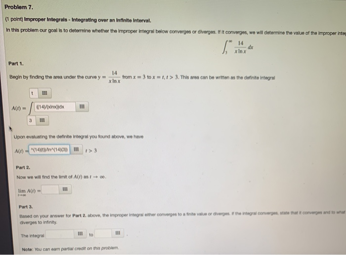 Solved Problem 7. (1 point) Improper Integrals - Integrating | Chegg.com