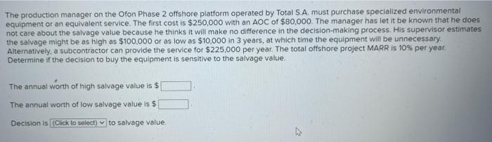 Solved The production manager on the Ofon Phase 2 offshore | Chegg.com