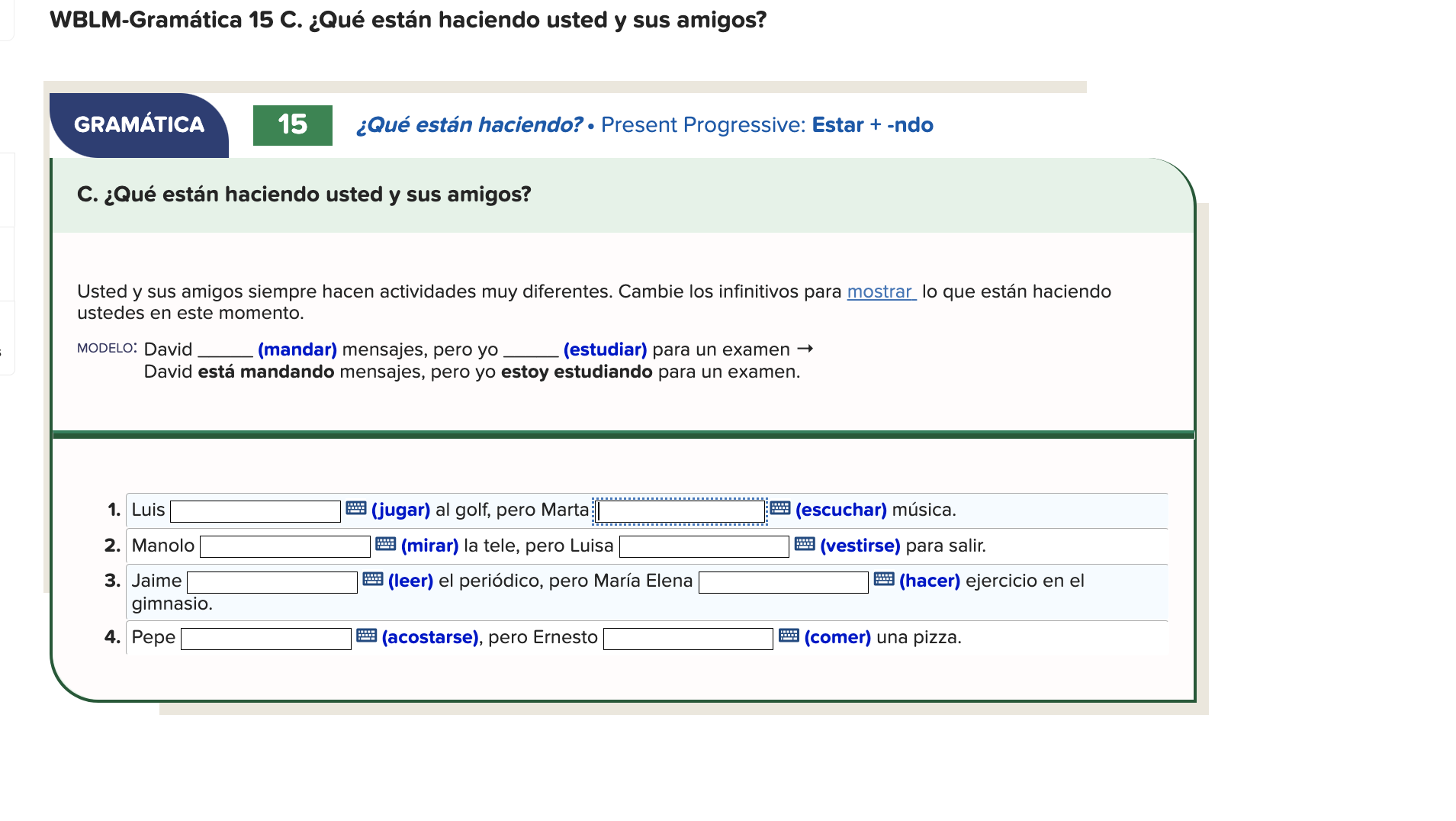 ¿Qué ﻿están haciendo? • ﻿Present Progressive: Estar | Chegg.com