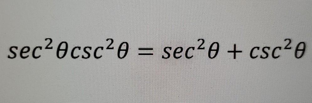 Solved sec2csc20 = sec20 + csc20 | Chegg.com