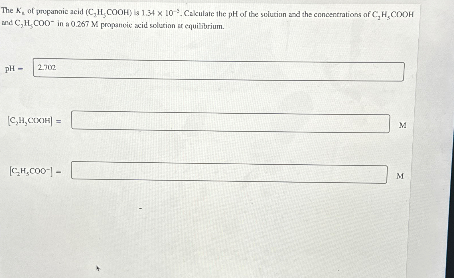 Solved The Ka ﻿of propanoic acid (C2H5COO H) ﻿is 1.34×10-5. | Chegg.com