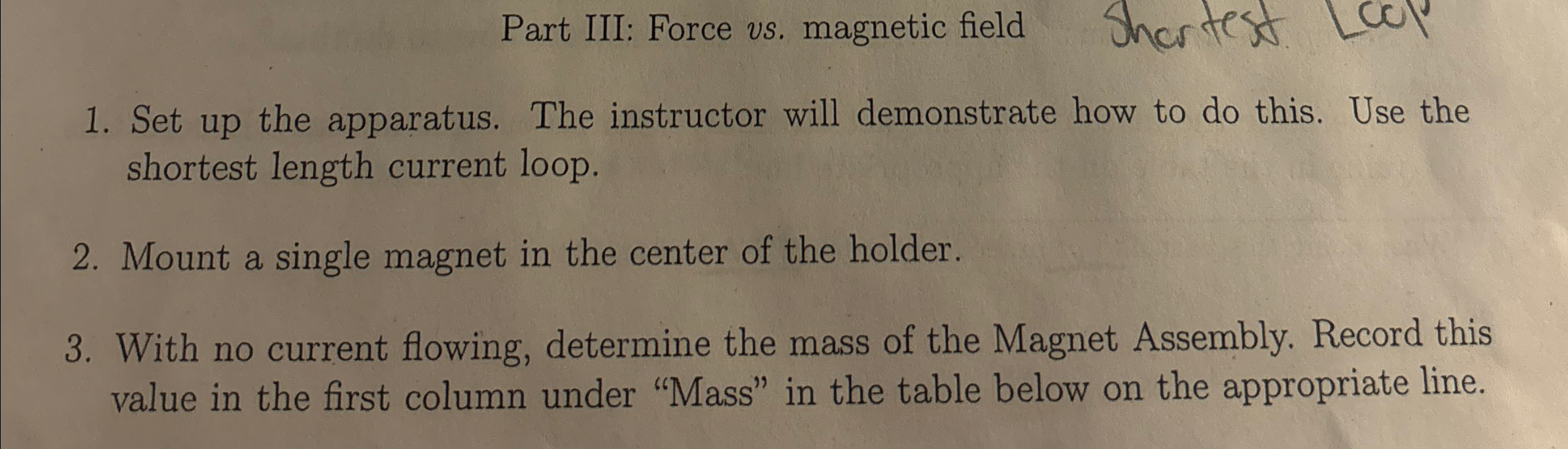 Solved Part III: Force vs. ﻿magnetic fieldSet up the | Chegg.com
