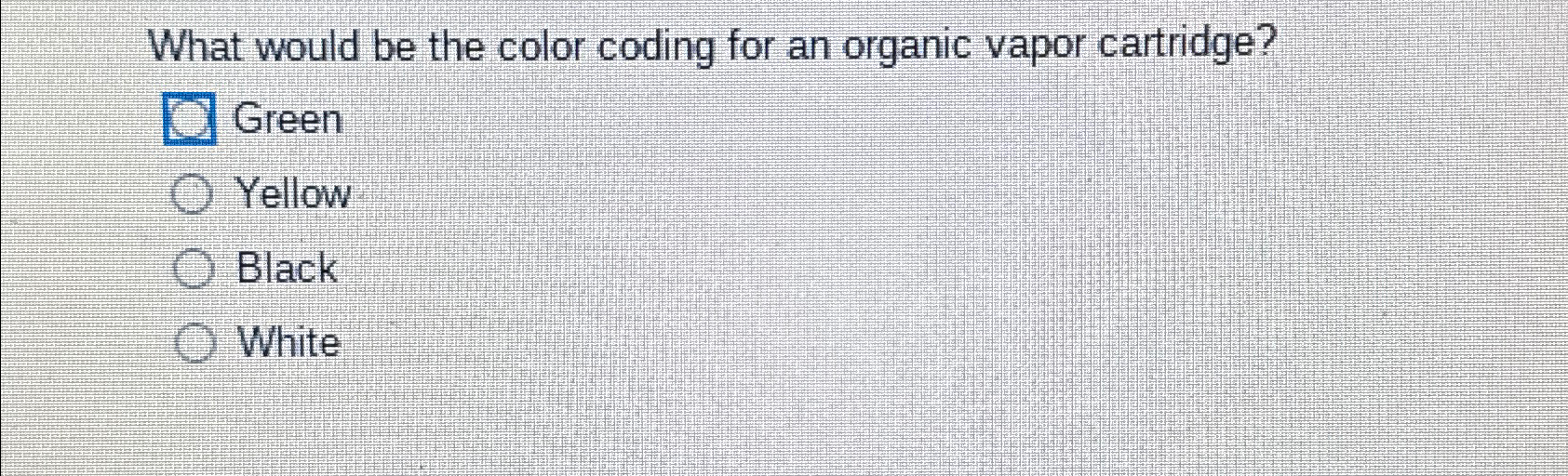 Solved What would be the color coding for an organic vapor | Chegg.com