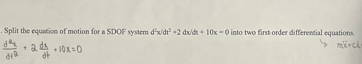 Solved Split the equation of motion for a SDOF system | Chegg.com