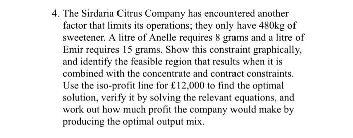 4. The Sirdaria Citrus Company has encountered | Chegg.com