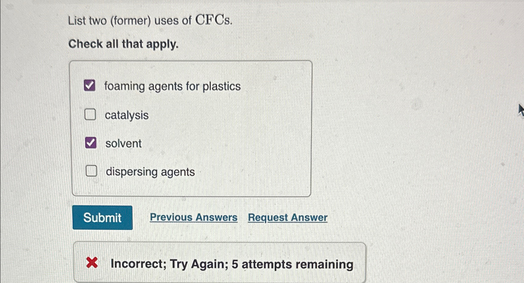 Solved List two (former) ﻿uses of CFCs.Check all that | Chegg.com