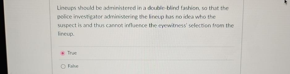 Solved Lineups should be administered in a double-blind | Chegg.com