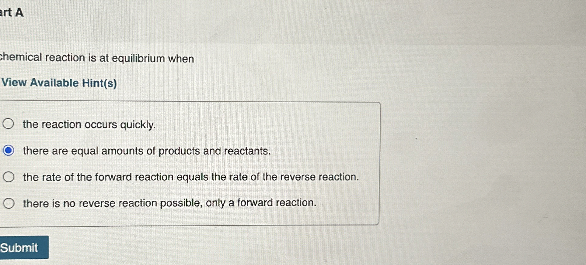 Solved hemical reaction is at equilibrium whenView Available | Chegg.com