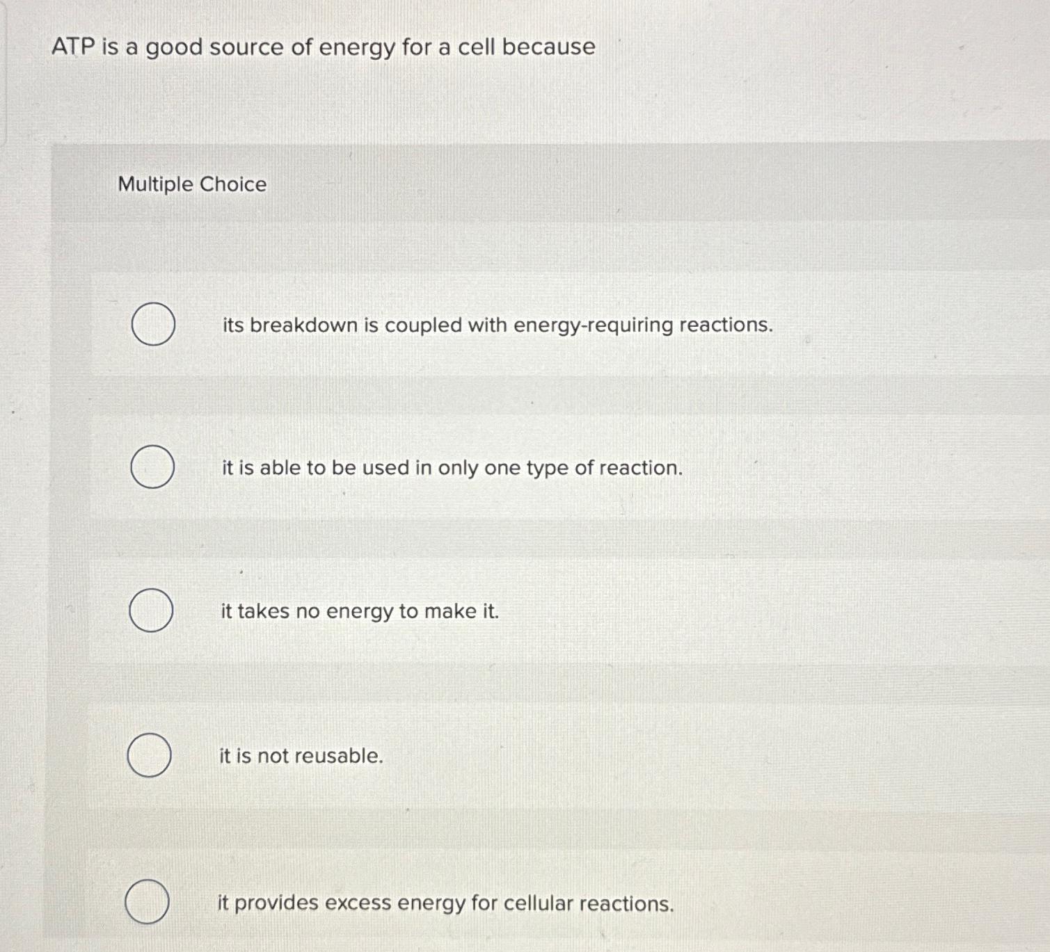 Solved ATP is a good source of energy for a cell | Chegg.com