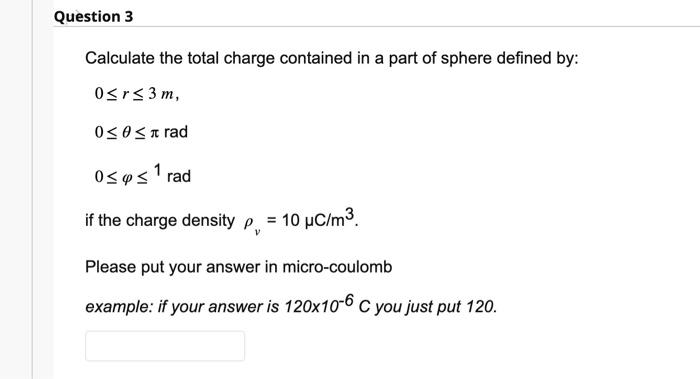 Solved Calculate the total charge contained in a part of | Chegg.com