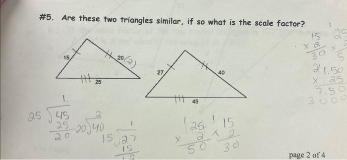 Solved 5. Are these two triangles similar, if so what is the | Chegg.com